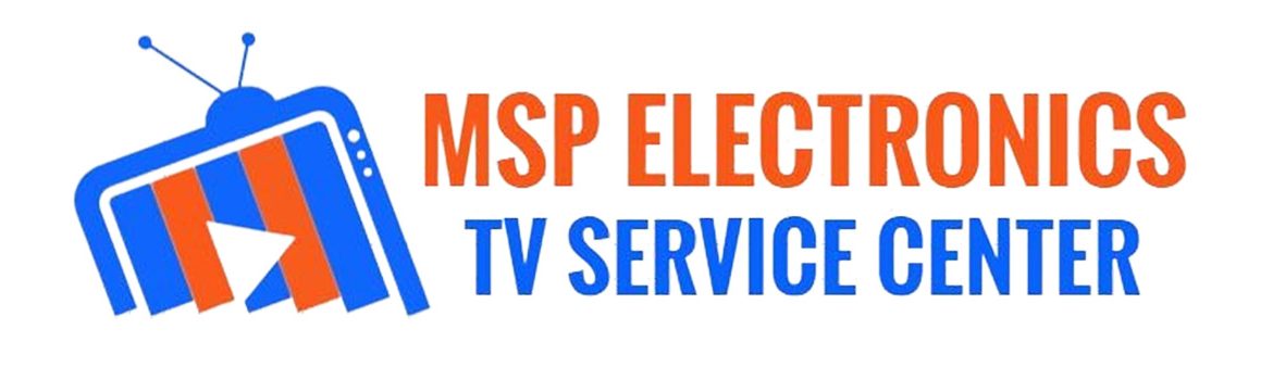 Vu LED TV Repair | MSP ELECTRONICS TV SERVICE CENTER